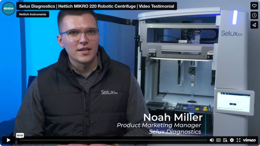 Selux Diagnostics Hettich Robotic Centrifuge Integration